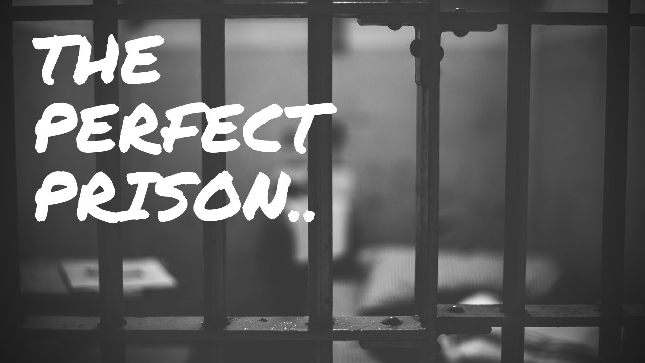 The "PERFECT" PRISON - YouTube