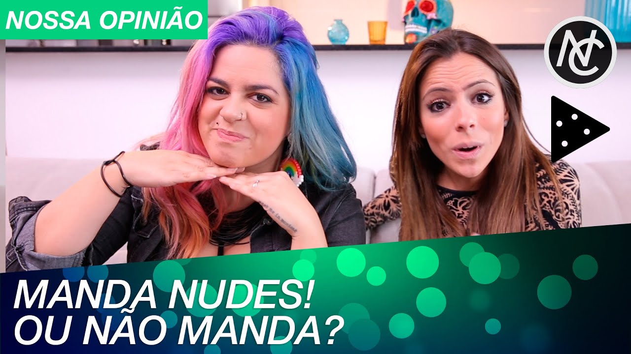 MANDA NUDES, NUNCA TE PEDI NADA! - YouTube