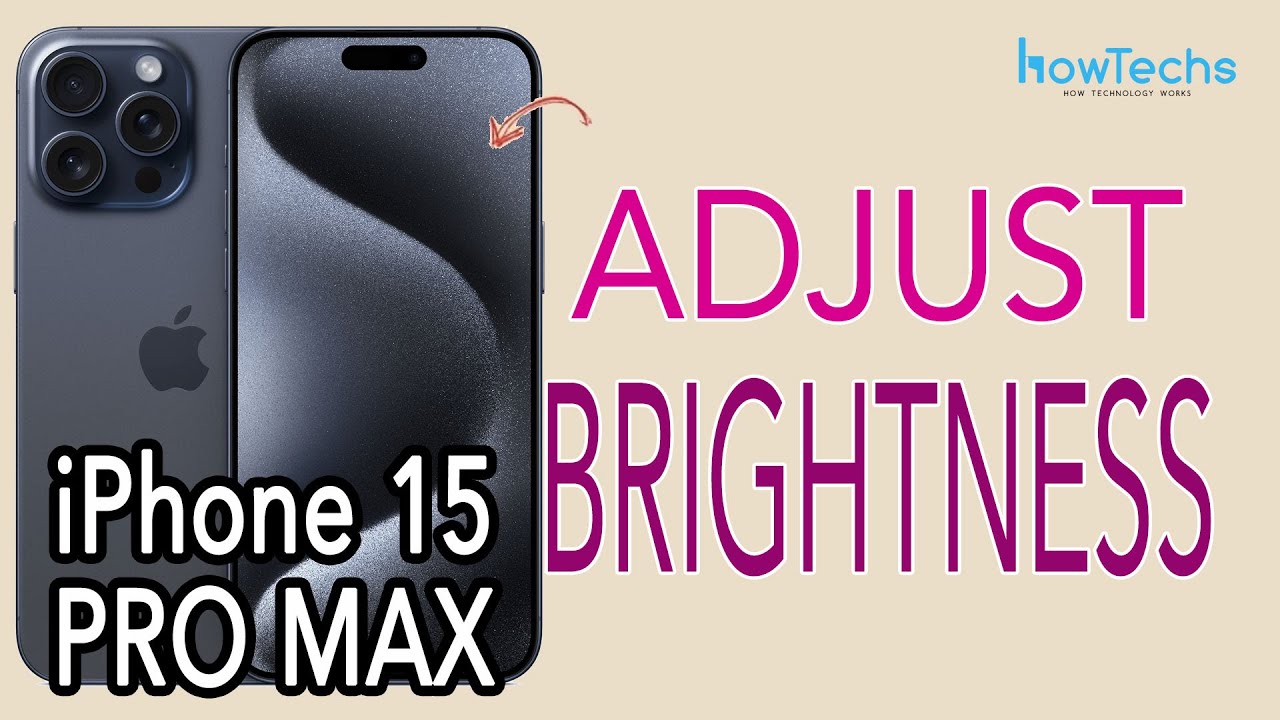 iPhone 15 PRO MAX - How to adjust the Brightness | Howtechs # ...