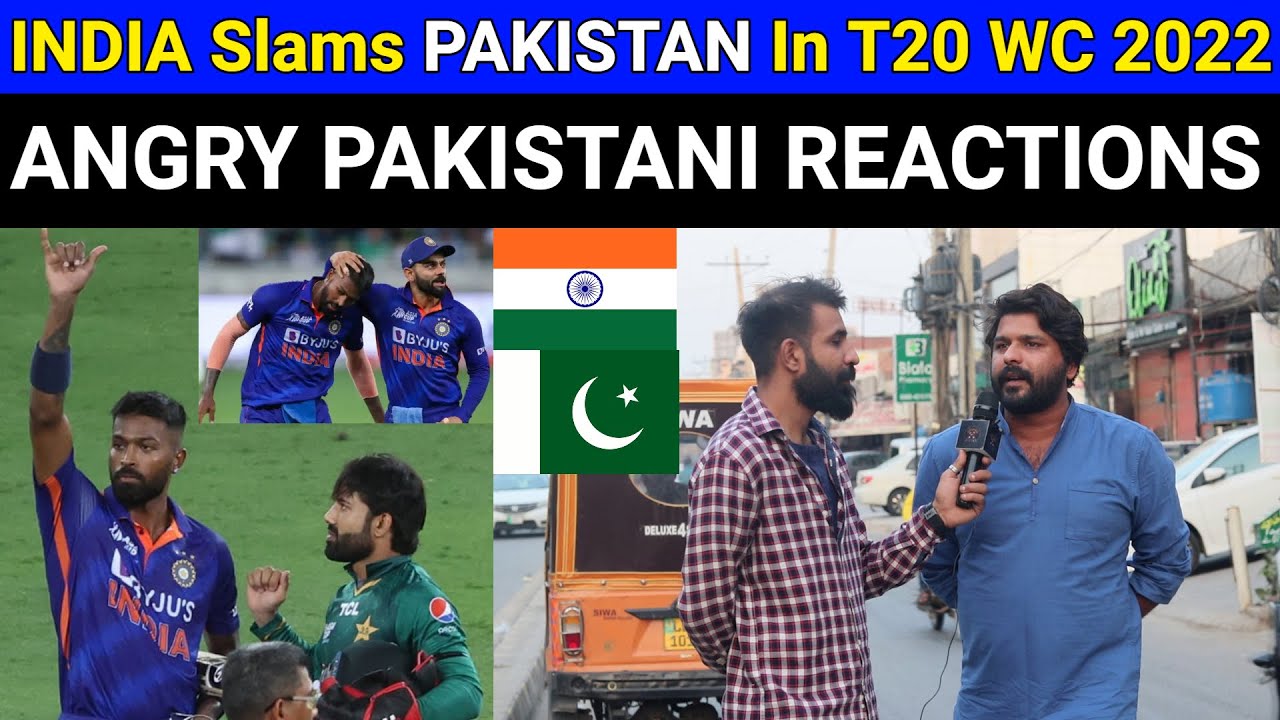 INDIA Slams PAKISTAN in T20 World CUP 2022 | Angry Pakistani Reactions ...