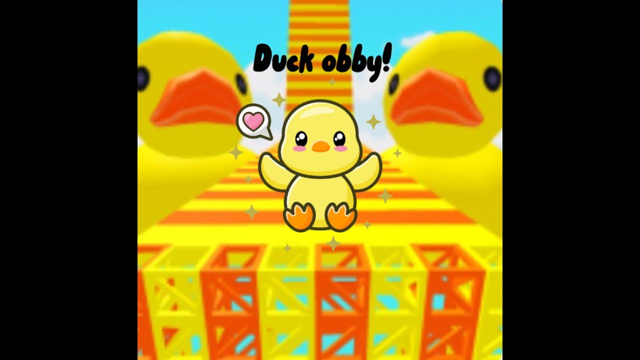 ROBLOX duck OBBY 🐥😱👍 - YouTube