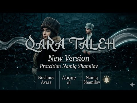 Qara Taleh (AVARA) - Niko SHAMIL / NEW VERSION / Official Music 2026