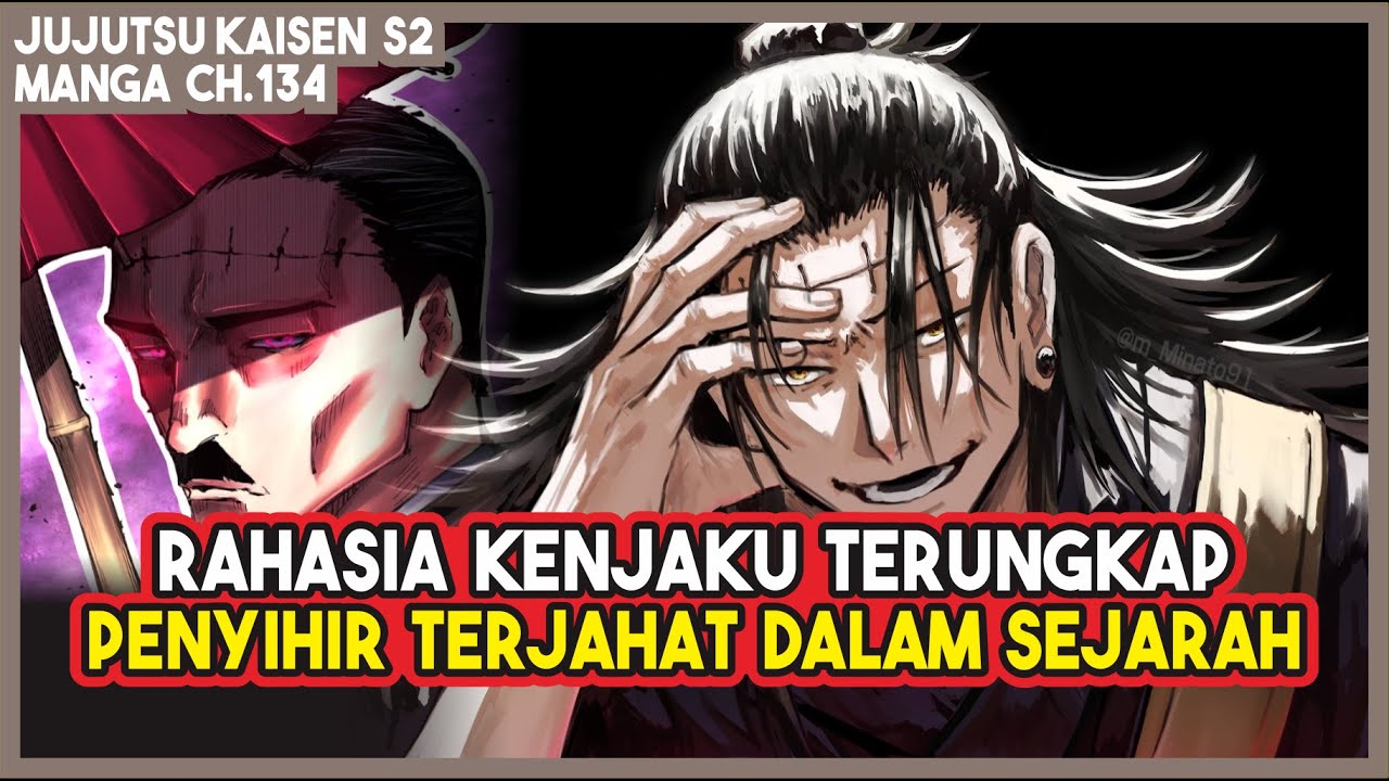 JJK S2 (134) | MASA LALU KENJAKU TERUNGKAP!!! Pernah Berganti Tubuh di ...