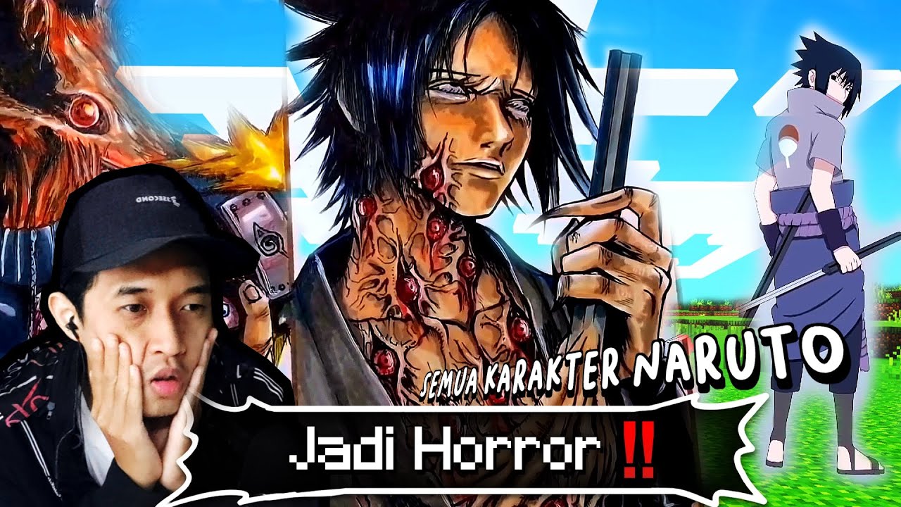 Orang Ini Bisa Mengubah Semua Karakter Naruto Jadi Horror😱 - YouTube