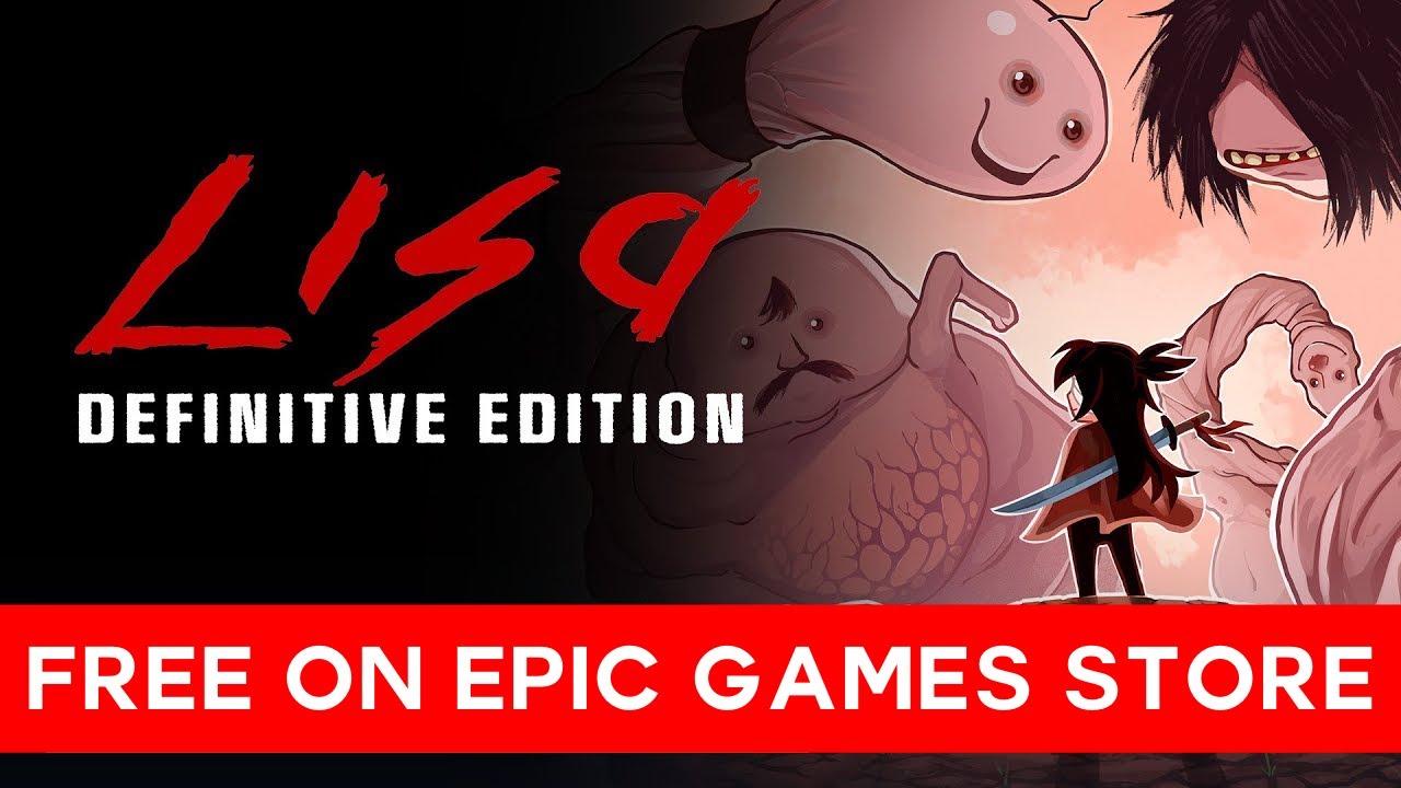 LISA: The Definitive Edition - Free on Epic Games Store! - YouTube