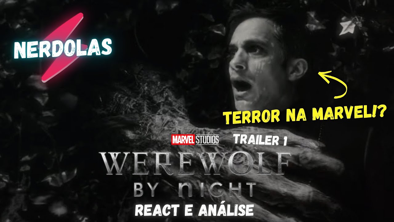 WEREWOLF BY NIGHT: Trailer 1 - Especial de terror da Marvel! - YouTube