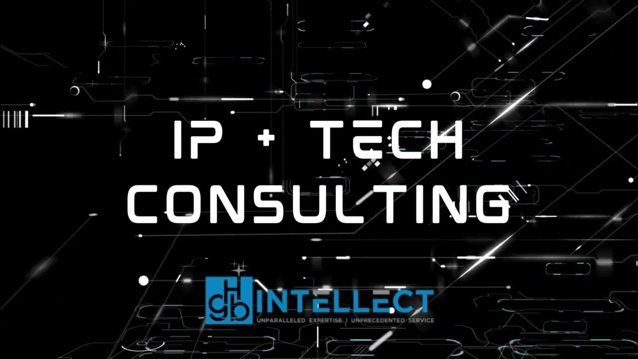 IP + TECH CONSULTING | GHB INTELLECT - YouTube