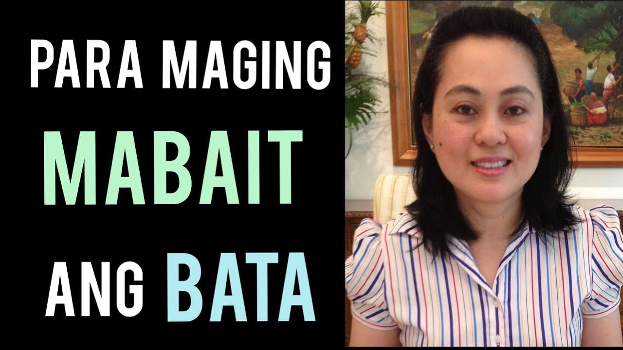 Para Maging Mabait ang Bata - Payo ni Doc Liza Ong - YouTube