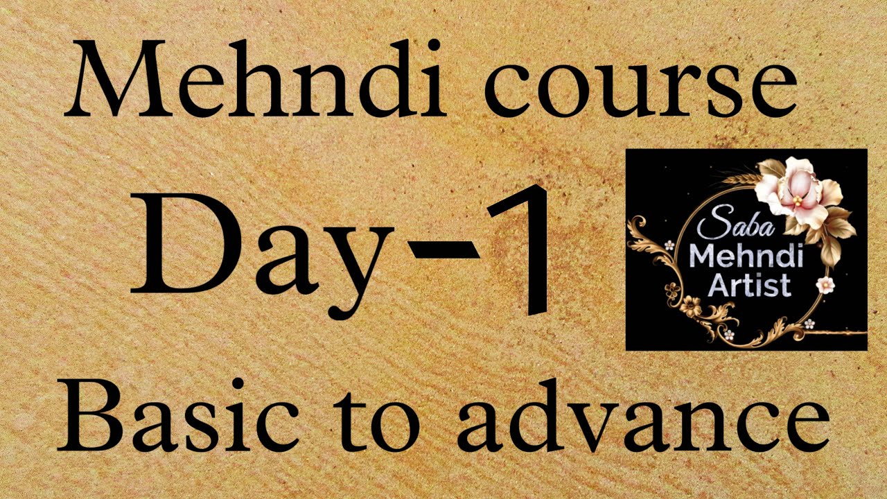 Mehndi course| day -1 basic to advance Menndi course | # ...