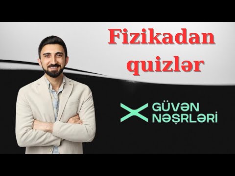 İmpul. Enerji. Sazlanma qanunları. Mexaniki i￼ş. Güc Güvən quizləri 2024-2025. Fizikadan mövzu quizi