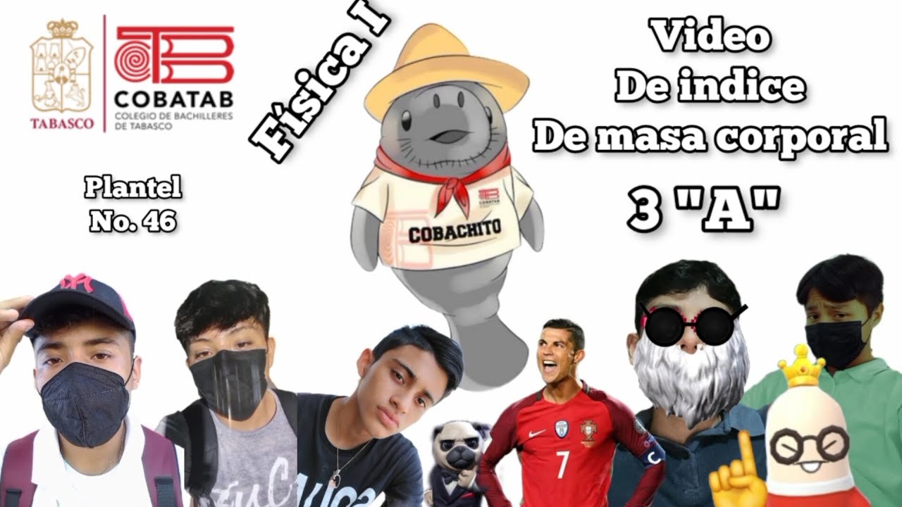tarea. video Física I ( ÍNDICE DE MASA CORPORAL )/ 3er semestre Grupo ...