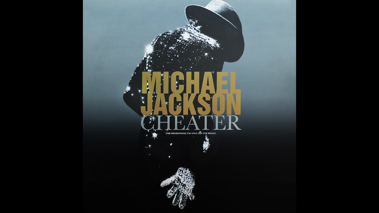 Michael Jackson - Cheater (2004 Single) [iTunes M4A HQ 4K] - Pitch ...