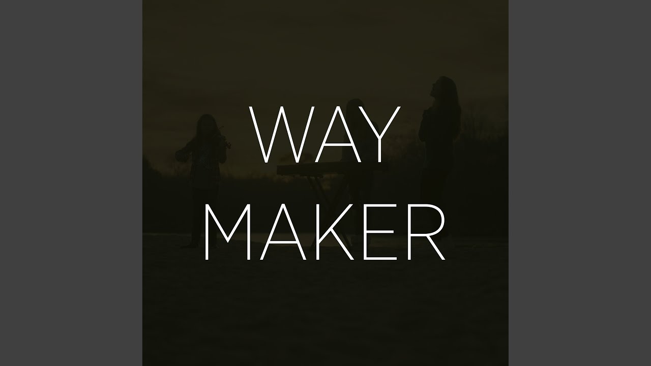 Way Maker (Cover) - YouTube