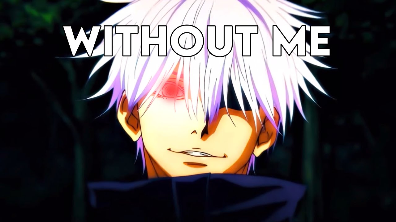 Without me | Gojo | jujutsu kaisen | 「AMV/EDIT」 - YouTube