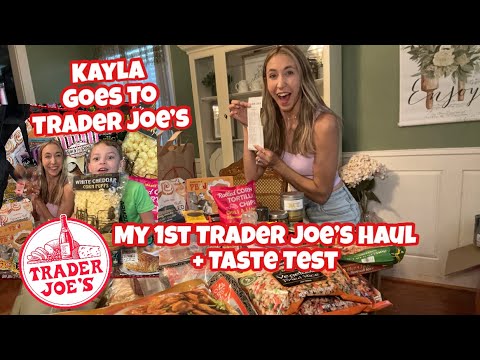 KAYLA GOES TO TRADER JOE'S | HAUL & TASTE TEST | MY FIRST TRIP TO ...