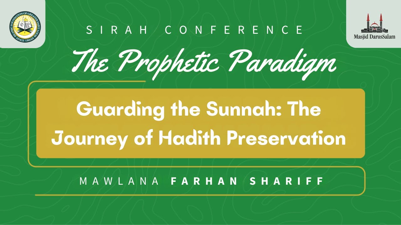 Guarding the Sunnah: The Journey of Hadith Preservation | Mawlana ...