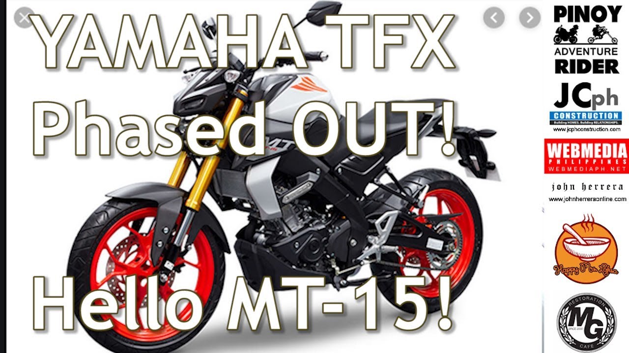 YAMAHA TFX PHASED-OUT! HELLO YAMAHA MT-15! - YouTube