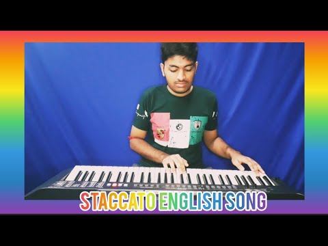 STACCATO ENGLISH SONG WITH PIANO COVER||BY SRINJOY DEY - YouTube