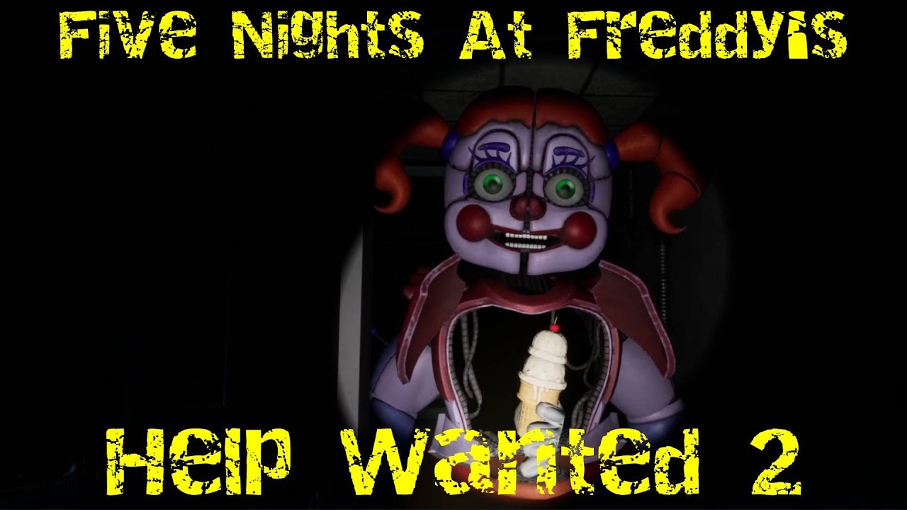 Do NOT Eat Baby's Ice Cream.. FNAF Help Wanted 2 | Part 9 - YouTube