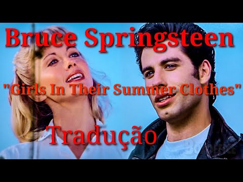 Girls In Their Summer Clothes - Legendada - Bruce Springfield ...
