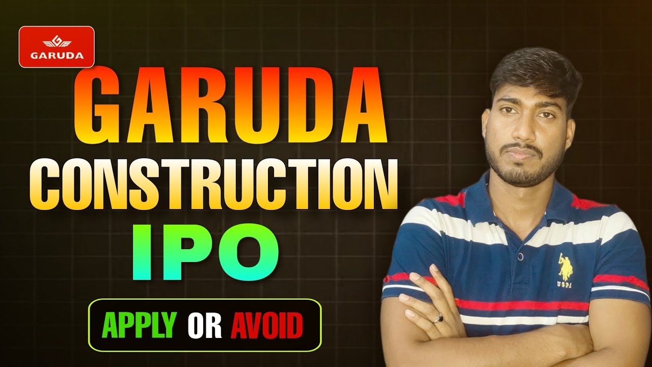 Garuda Construction IPO | Garuda Construction and Engineering LTD IPO ...