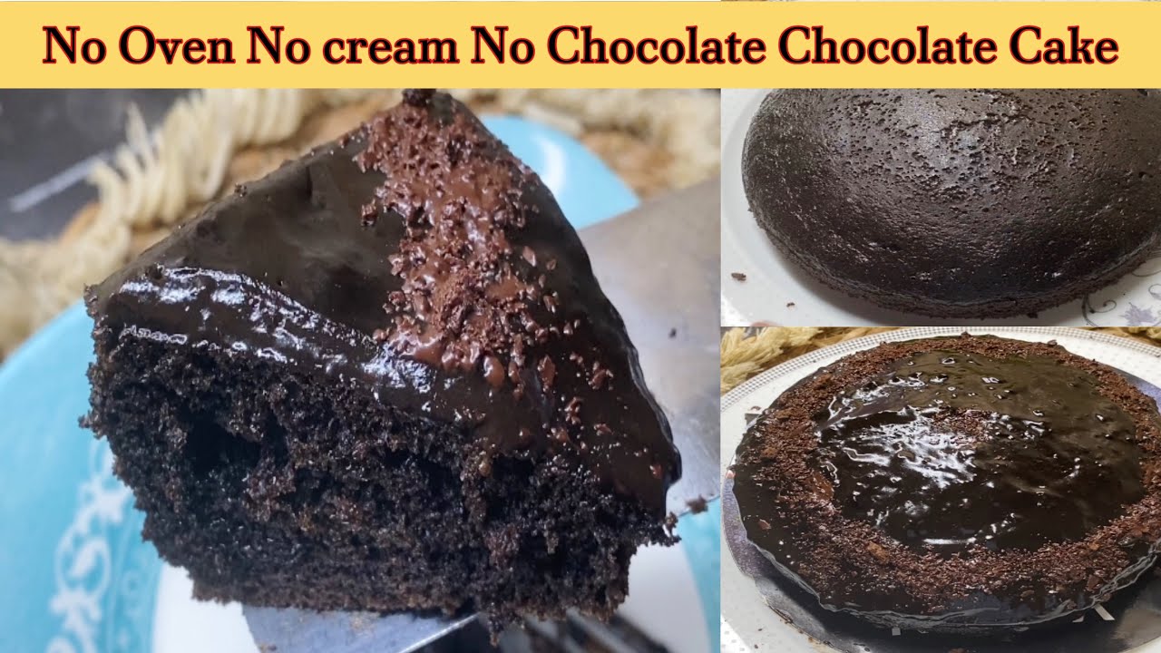 Super Easy Chocolate Cake Without Chocolate Without Cream, दुनिया का ...