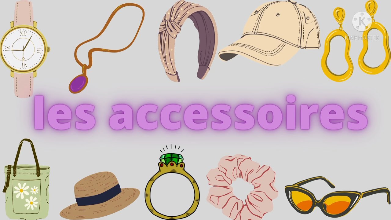 les accessoires en français - YouTube