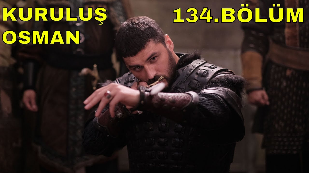 Kuruluş Osman 134.Bölüm 2.Fragmanı - Kan Akacak! - YouTube