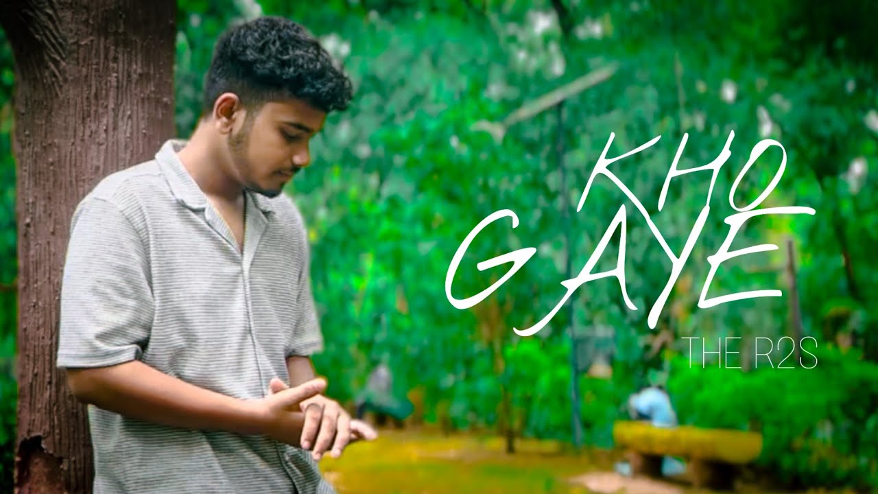 KHO GAYE - COVERED BY THE R2S | @MostlySane | Mismatched season 2 - YouTube