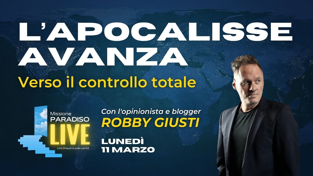L'Apocalisse avanza - Verso il controllo totale | 11 Marzo 2024 - YouTube