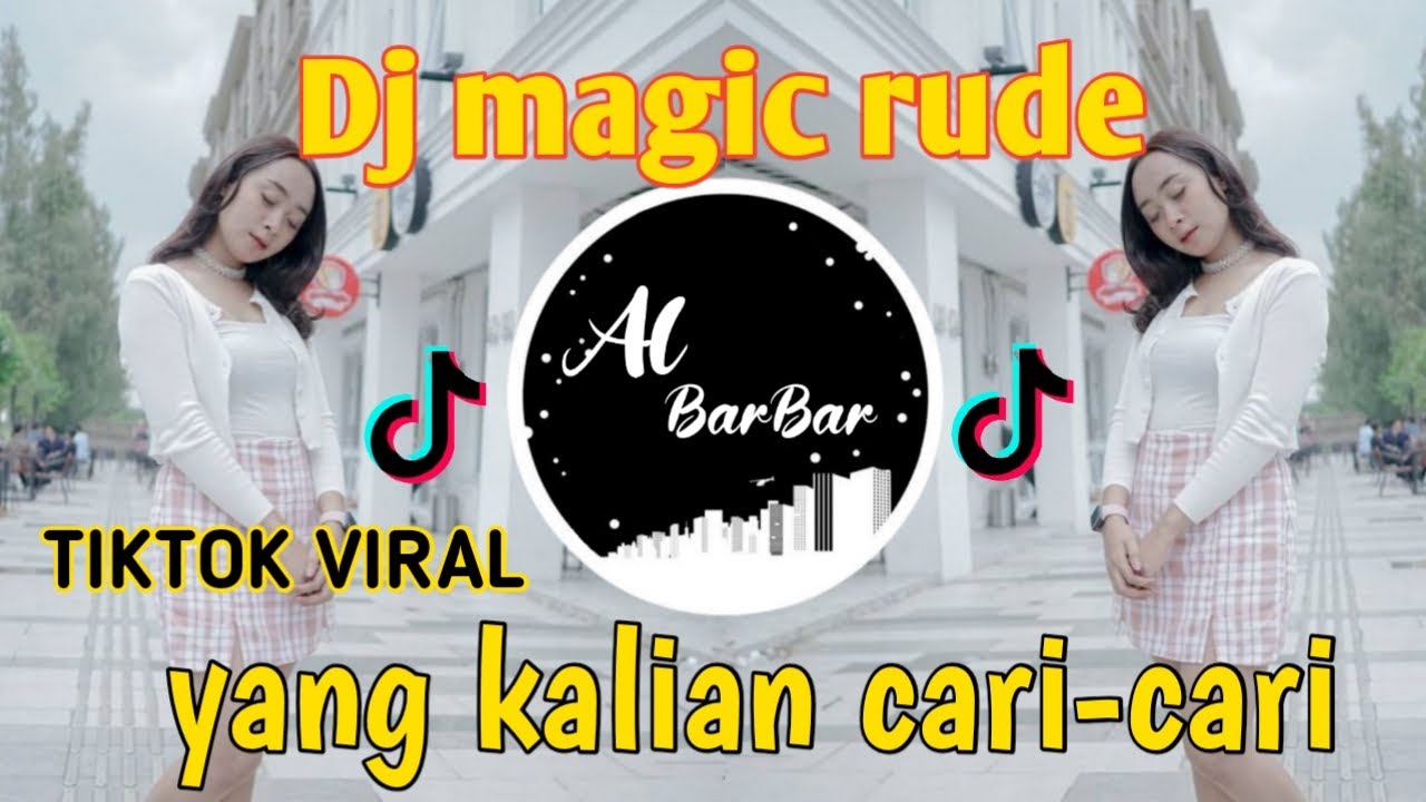 DJ MAGIC RUDE || DJ VIRAL TIKTOK TERBARU 2021 MAGIC RUDE - YouTube Music