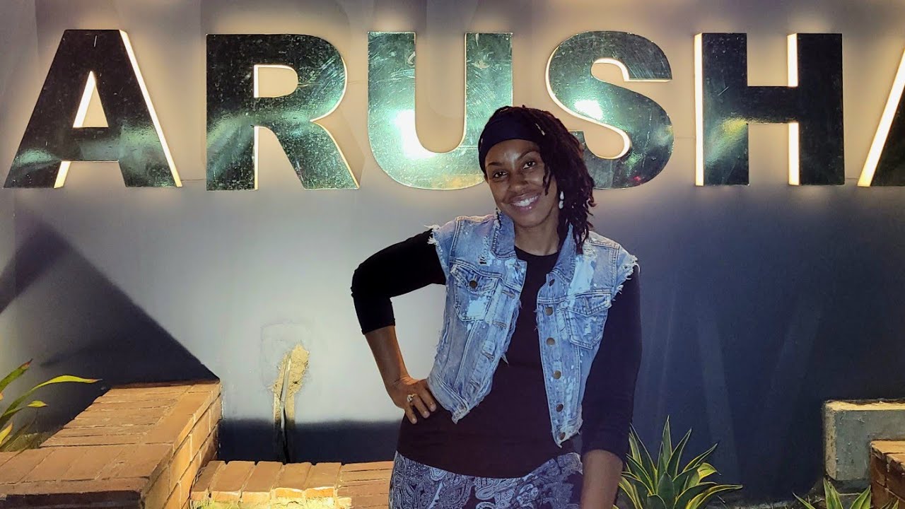 Night life in Arusha | A home of my own | Working with Dalaila's ...