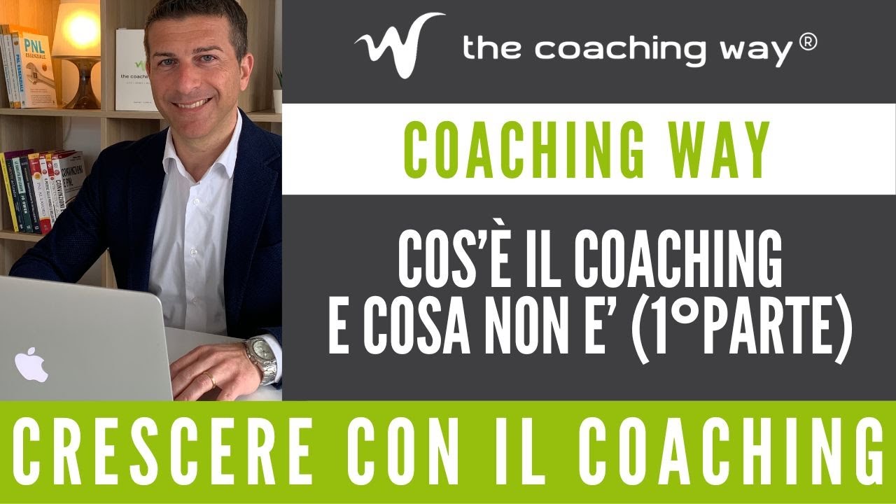 COS'E' IL COACHING E COSA NON E' - YouTube