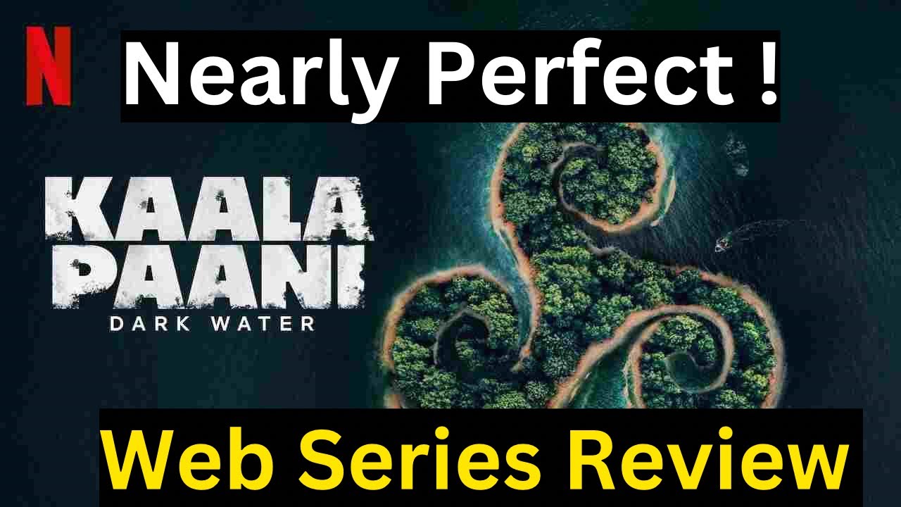 Kaala Paani Review | Kaala Paani Web Series Review | Netflix - YouTube