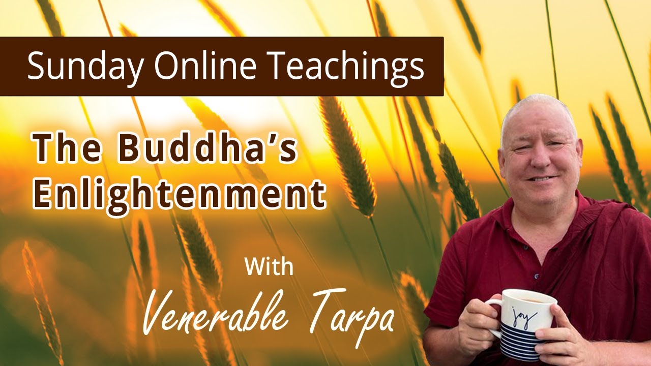 Sunday Teaching - The Buddha's Enlightenment - YouTube