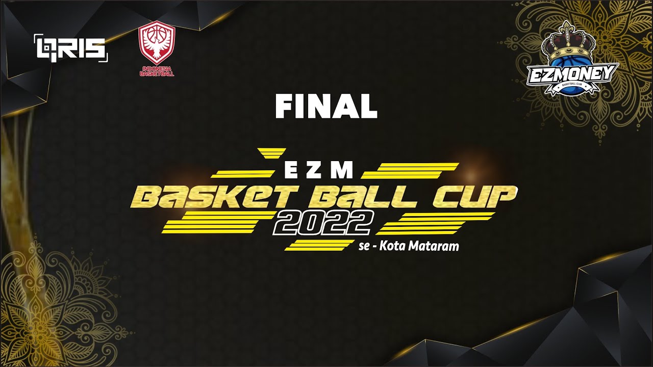 Live Final 🔴 EZM Basket Ball Cup 2022 Kota Mataram - YouTube