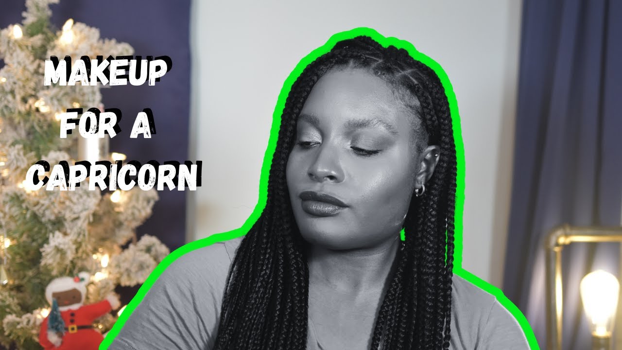 Following The Steps To Get Capricorn Approved Makeup...| Did They Get ...