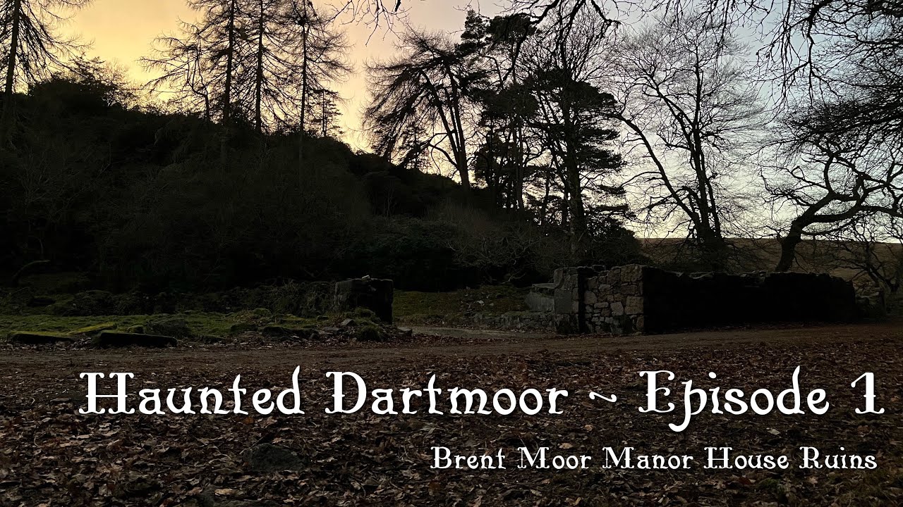 Haunted Dartmoor Episode 1 - Brent Moor Manor House - YouTube