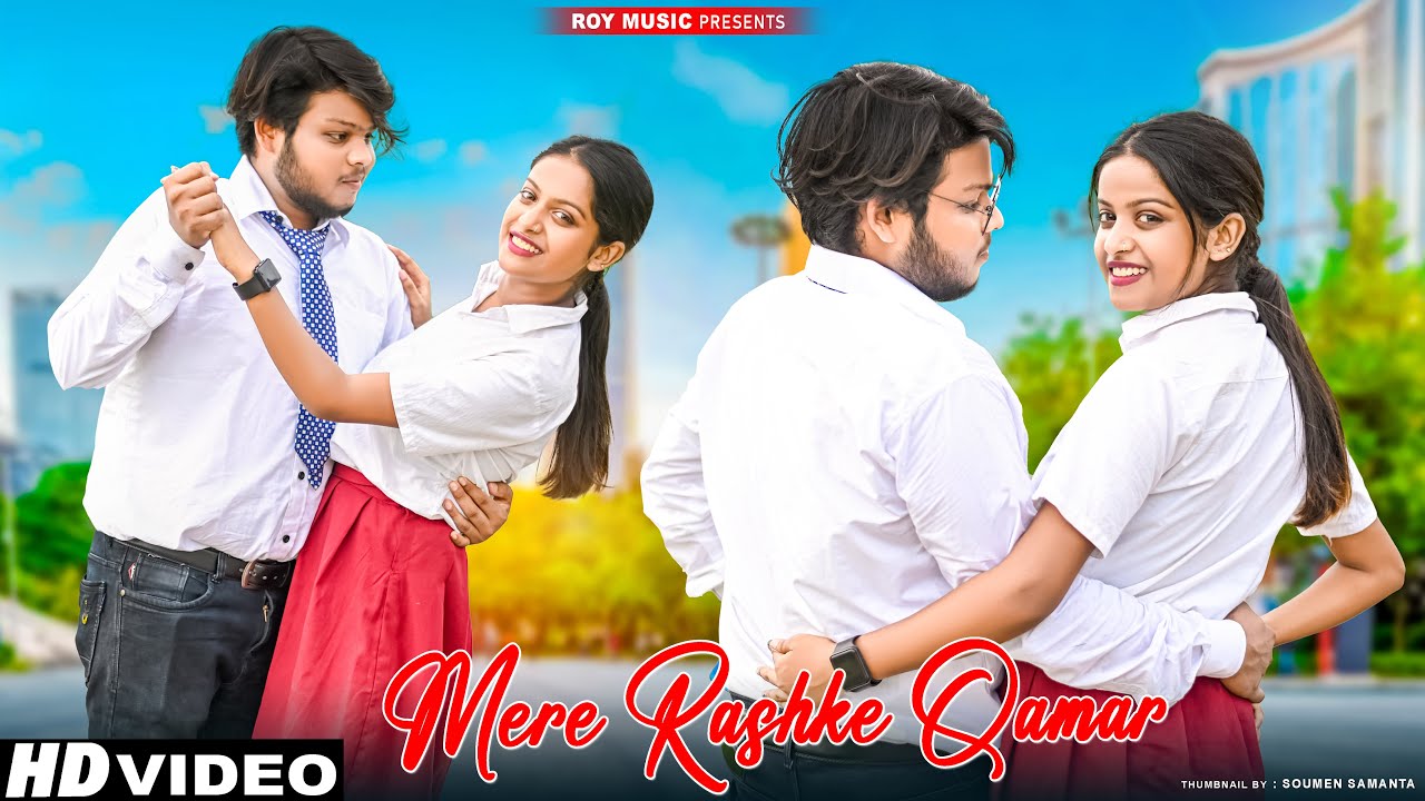 Mere Rashke Qamar | Junaid Asghar | School Love Story | New Hindi Song ...
