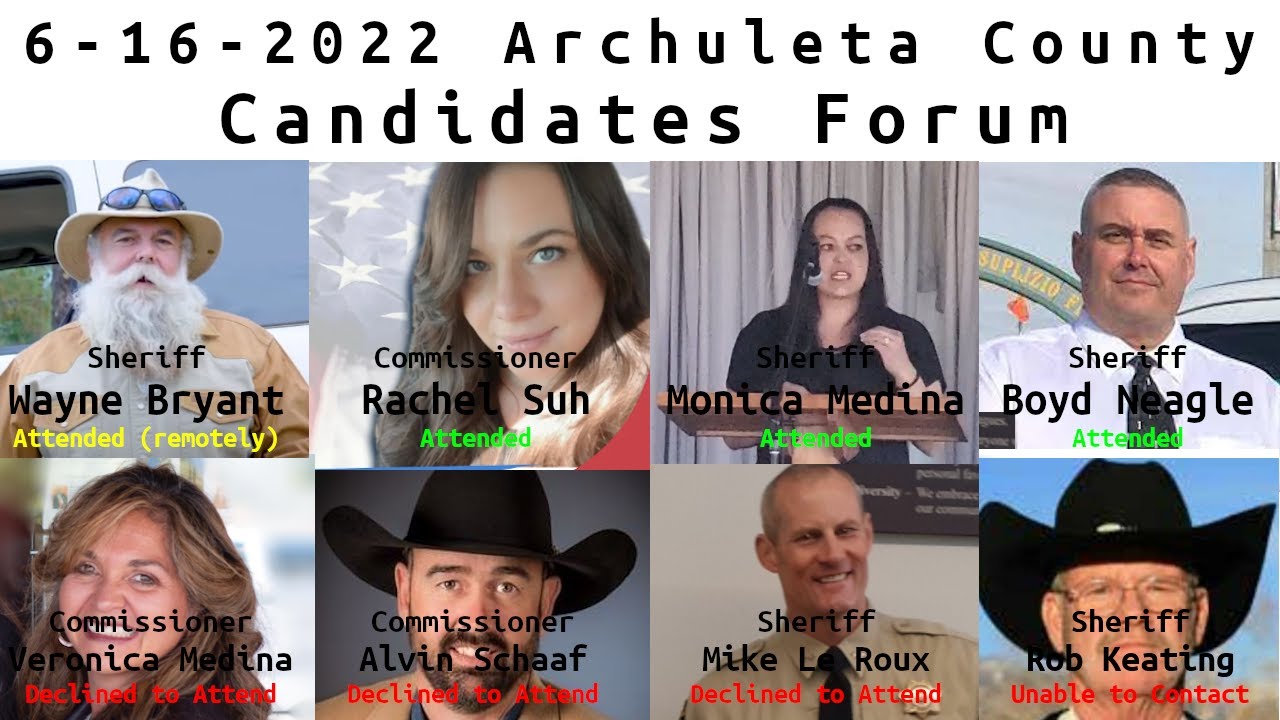 2022_0616: Archuleta County Sheriff and Commissioner Candidates Forum ...