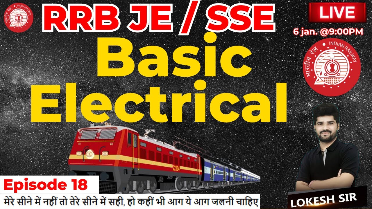 Basic Electrical | Episode 18 | RRB JE Classes | Electrical | RRB JE ...