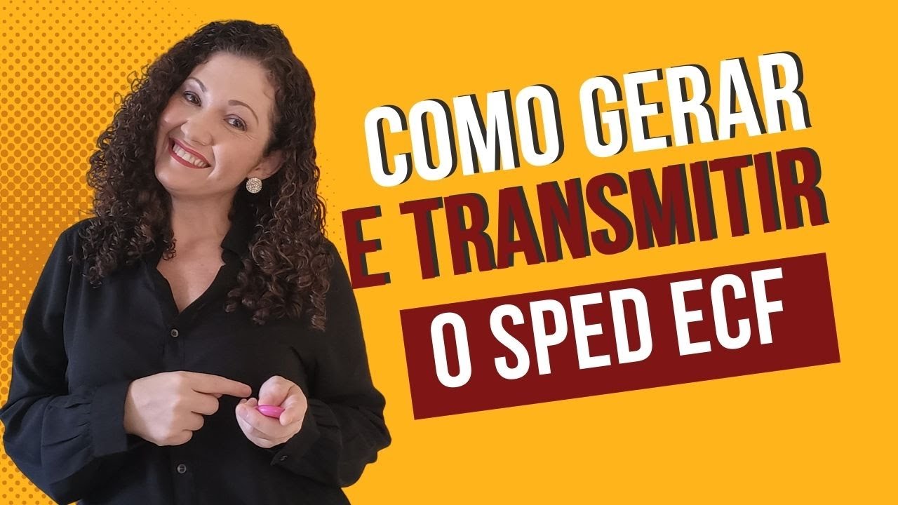 COMO GERAR E TRANSMITIR O SPED ECF - YouTube