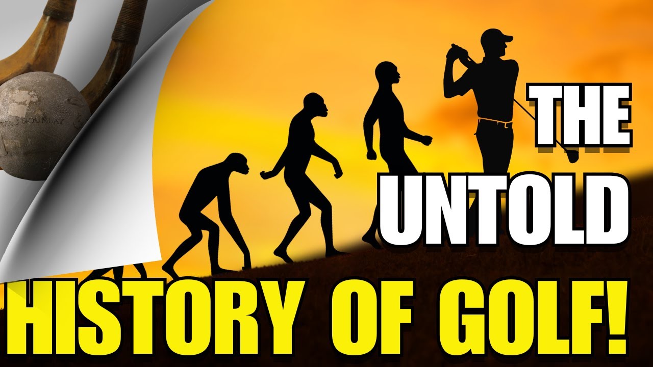 The Entire History Of Golf Explained! - YouTube