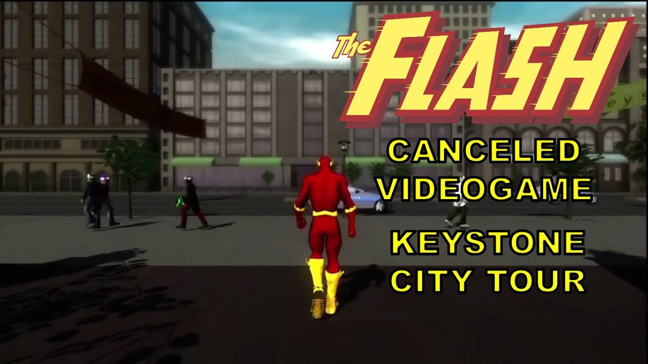 Juego cancelado de Flash - Tour por Keystone City - YouTube