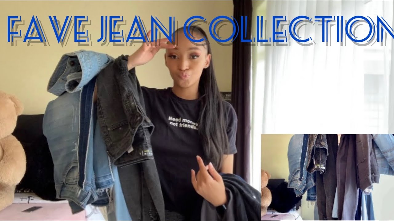 FAVE JEAN COLLECTION | SOUTH AFRICAN YOUTUBER | Boipelo Serape - YouTube