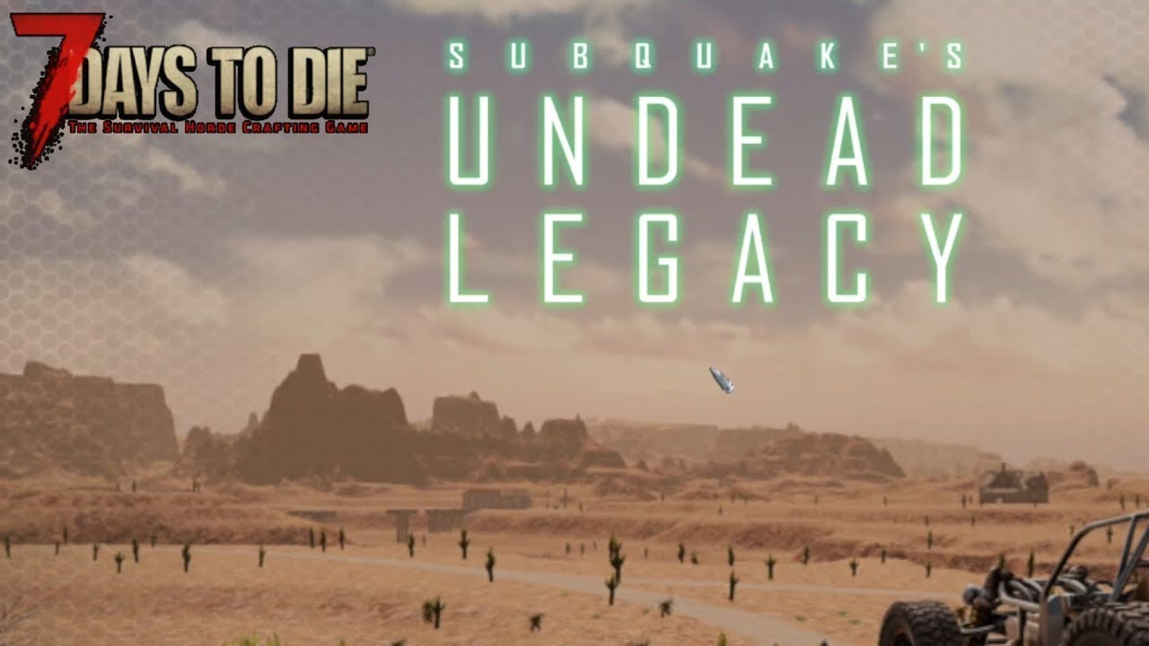 7 DAYS TO DIE (Mod Undead Legacy) #1 NUEVA ALPHA 20 | GAMEPLAY ESPAÑOL ...