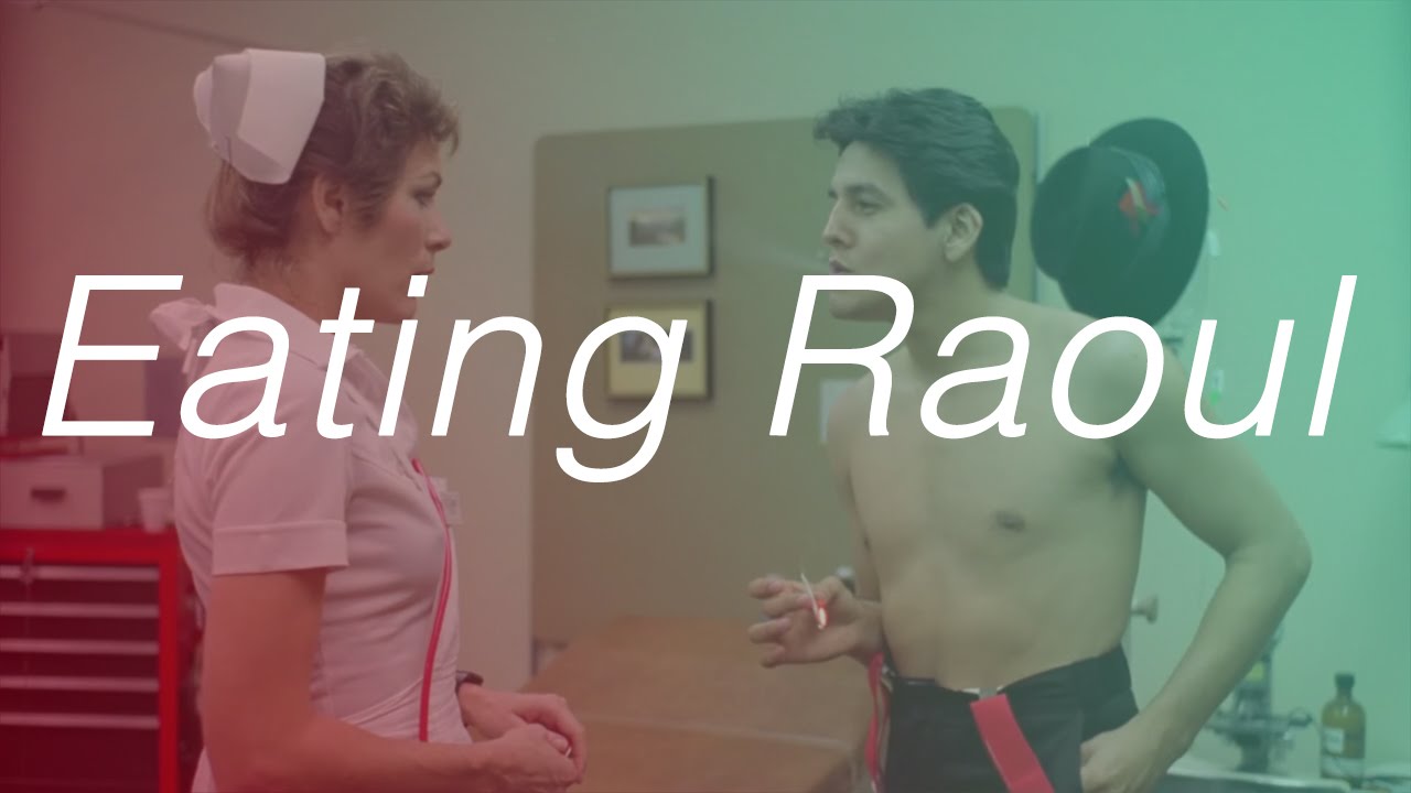 Film! Film! Film! - Eating Raoul (1982) - YouTube
