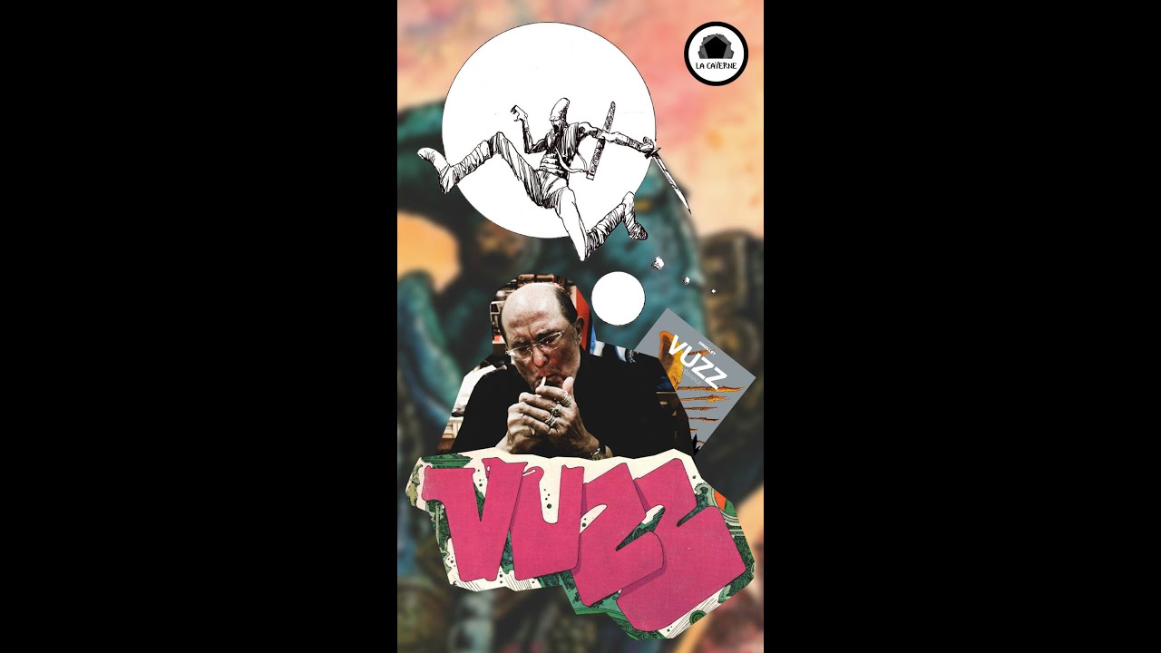 VUZZ de Philippe Druillet (La Petite Caverne) - YouTube