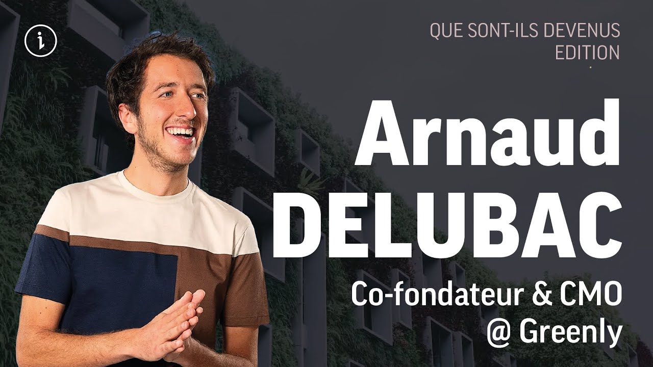 Arnaud Delubac, co-fondateur @ Greenly : Décarboner aujourd’hui pour agir demain - YouTube