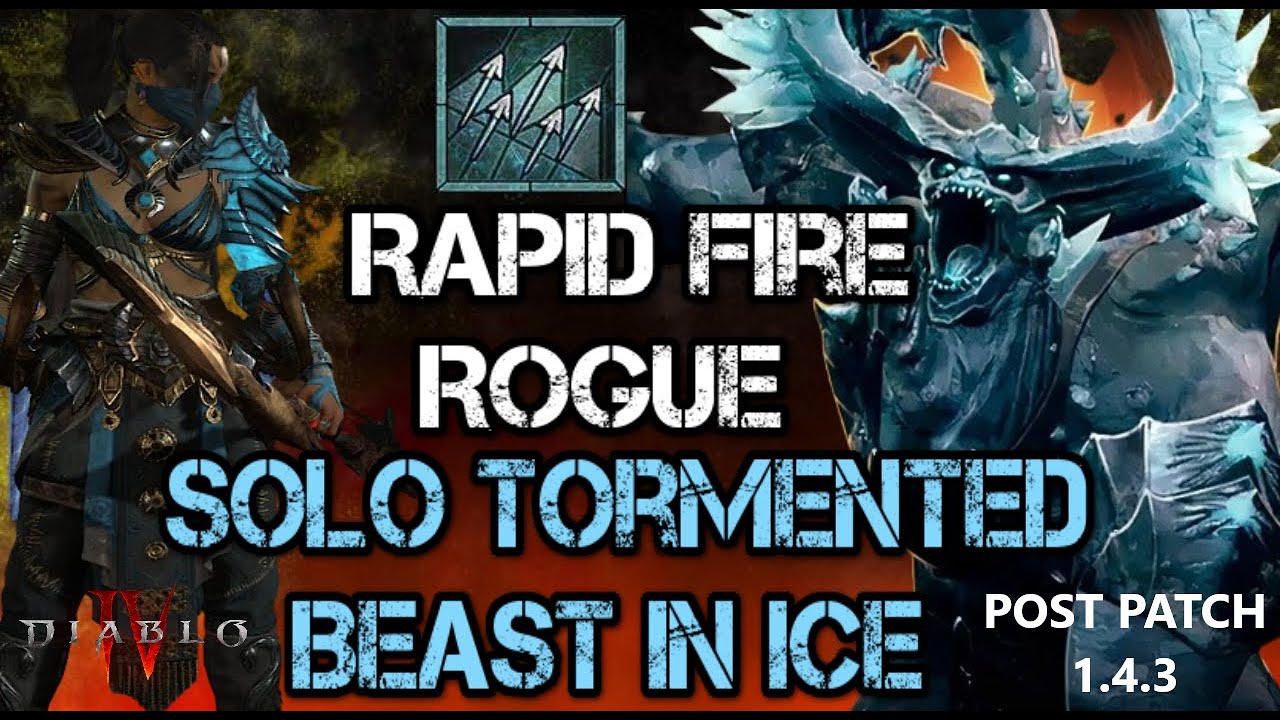 Diablo 4 Season 4 - SOLO Tormented Beast in Ice - Rapid Fire Rogue ...
